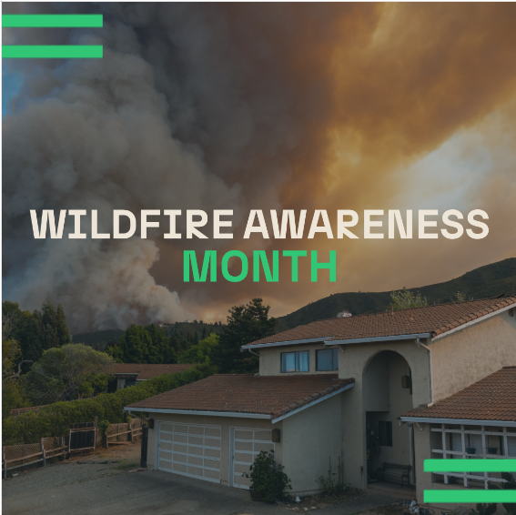 Championing Fire Safety During Wildfire Awareness Month (and every ...